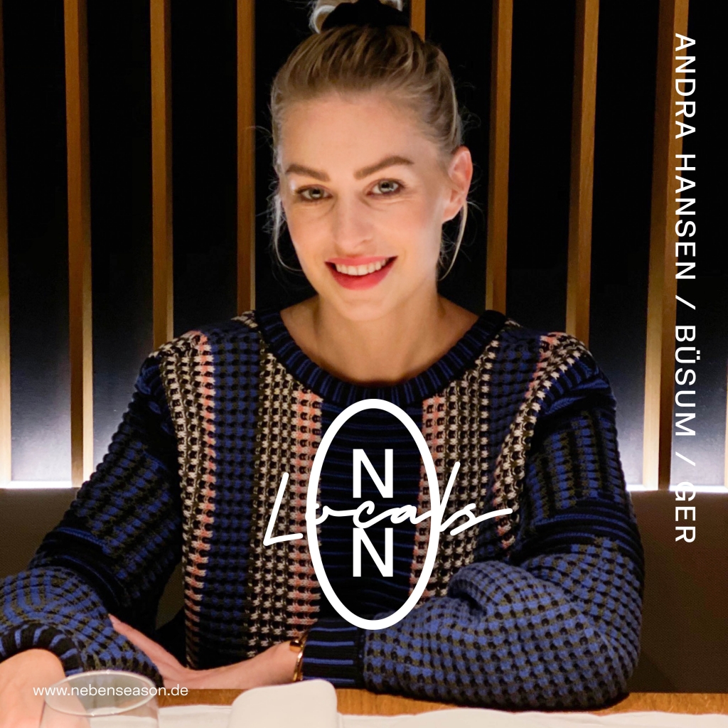 Meet The Locals: Andra Hansen (Nordseeküste) - Nebenseason